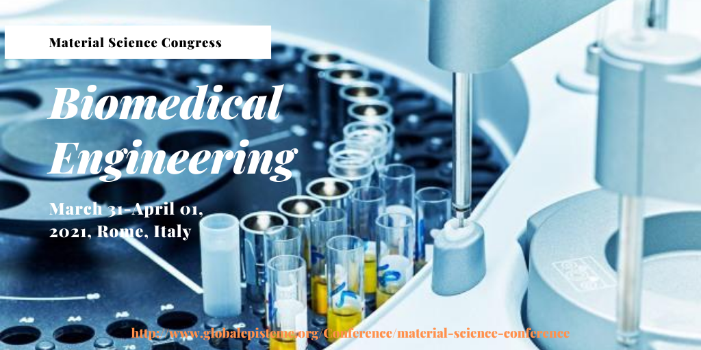Biomedical Engineering – Material Science Congress Virtual